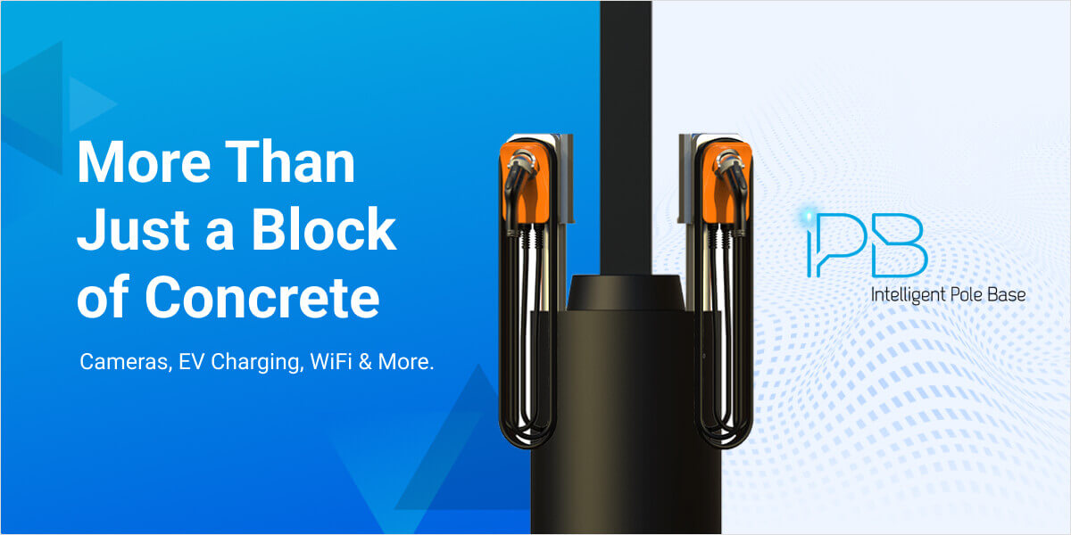 Smart Pole Base Specs - Options | Intelligent Pole Base